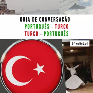 Guia de Conversação Português - Turco / Turco - Português (5a Ediçã...