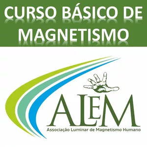 Curso Básico de Magnetismo Humano - Alem Magnetismo | Hotmart