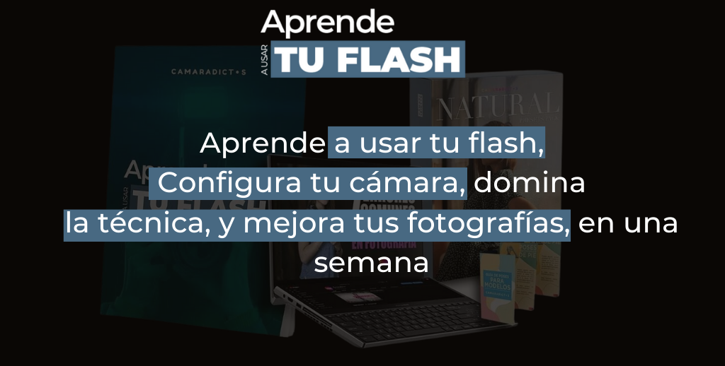 Aprende a usar tu flash