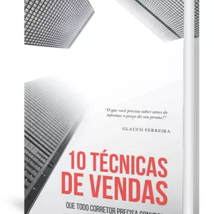 10 Técnicas de Vendas que todo vendedor precisa conhecer - Glauco F...