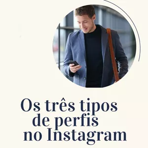 Os três tipos de perfis no Instagram - Ana Social Media e Designer ...