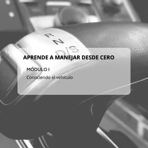 Aprende a manejar desde cero - Módulo 1 [conociendo el vehículo aut...