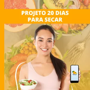 Projeto 20 Dias Para Secar - Mayara | Hotmart