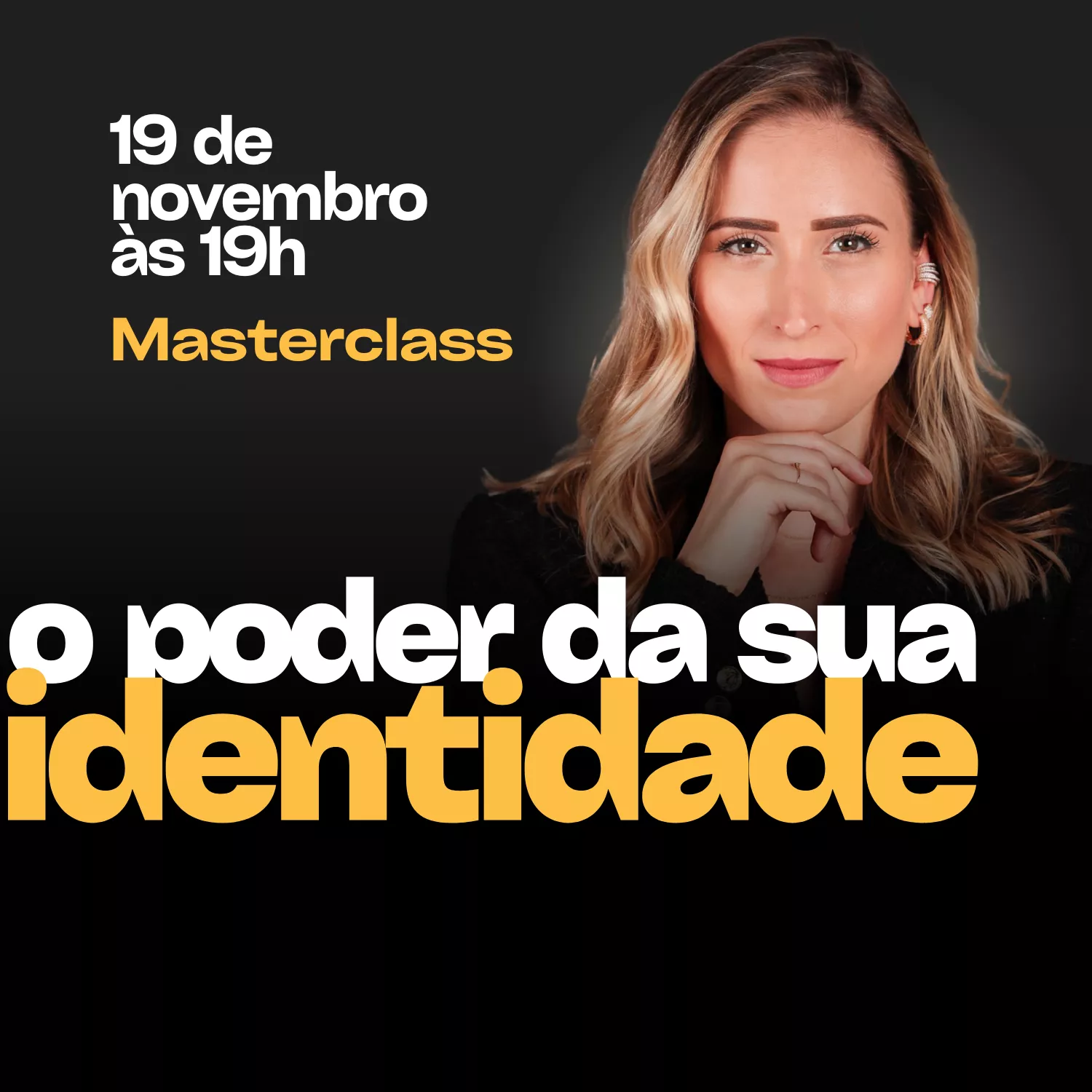 Masterclass O Poder da Sua Identidade