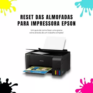 Reset das almofadas das impressoras Epson - Um guia prático e rápid...