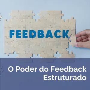 O Poder do Feedback estruturado - Drs Cursos | Hotmart