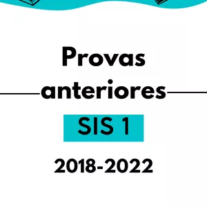 Compilado de provas SIS 1 UEA (2018-2022) - Maria Luísa Serrão | Ho...