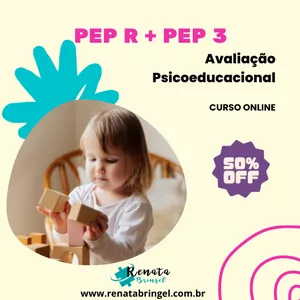 PEP R e PEP 3 - Perfil Psicoeducacional Revisado e Perfil Psicoeduc...