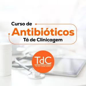 Curso TdC de Antibióticos - Ta de Clinicagem | Hotmart