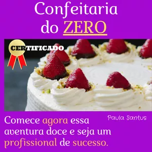 Confeitaria do Zero - Adriana Paula dos Santos Silva | Hotmart