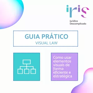 Guia Prático de Visual Law - Iris: Jurídico Descomplicado | Hotmart