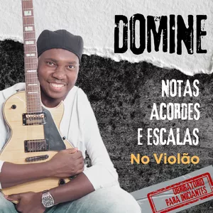 Domine Notas, Acordes e Escalas no Violão - LEONARDO NASCIMENTO | H...