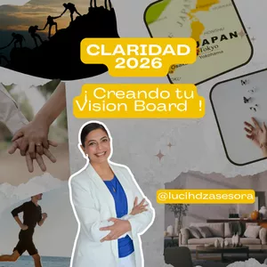 Claridad 2026: Crea tu Vision Board - Lucy Hernández asesora | Hot...