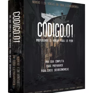 Código 01 - Una Guía Completa Para Prepararse Para Crisis Socioecon...