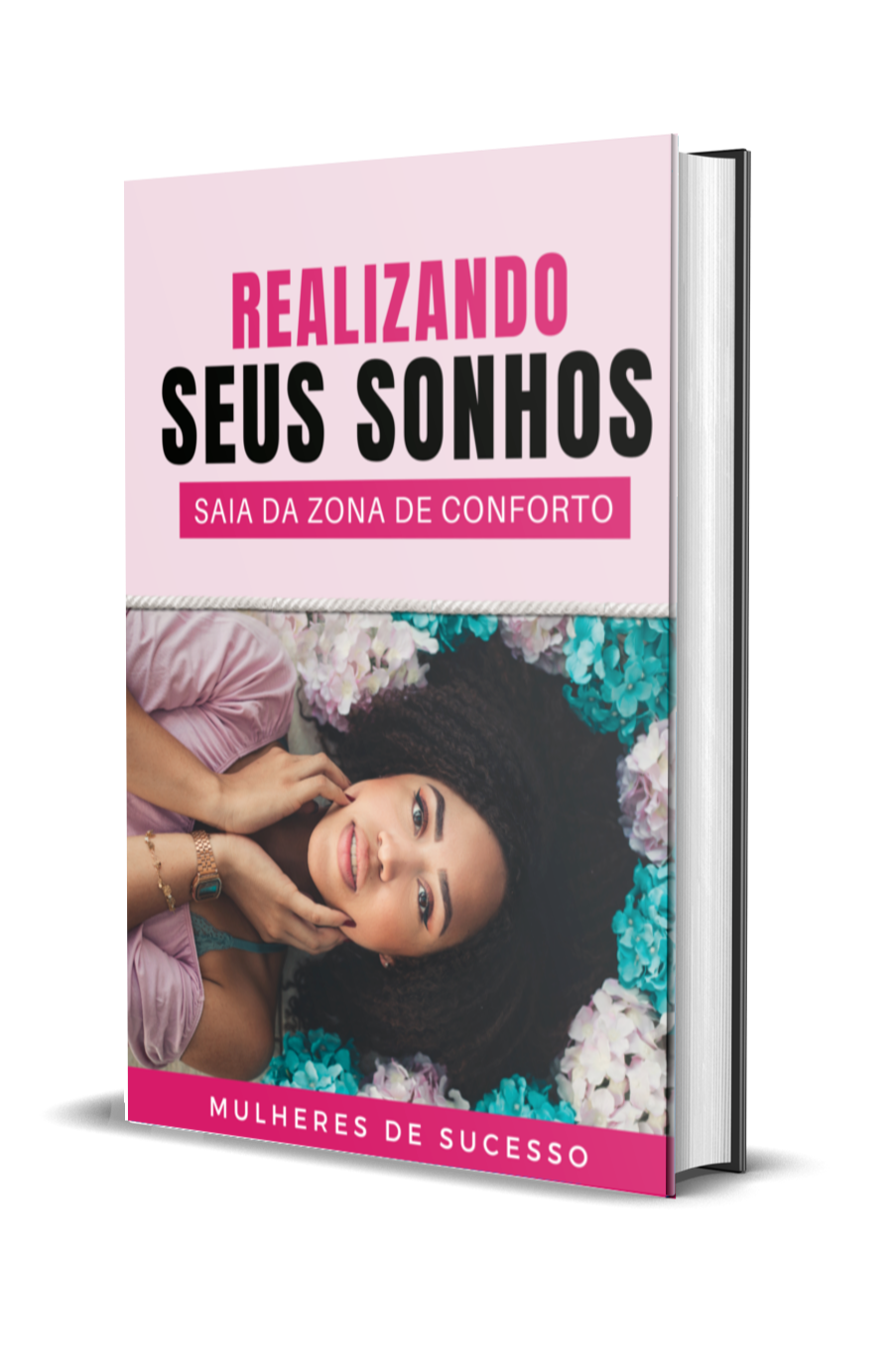 Mentalidade De Uma MULHER De Sucesso