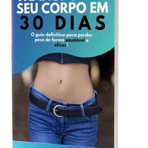 Transforme seu corpo em 30 dias - David Allan Morais Gomes | Hotmart