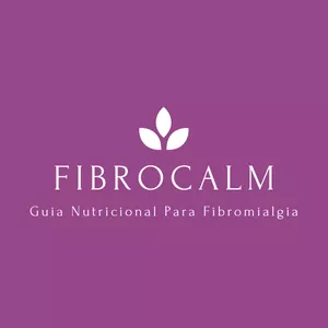FIBROCALM - Guia Nutricional e Integrativo Para Melhora da Fibromia...