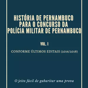 Apostila de História de Pernambuco para PMPE - SANDOVAL JOSE DOS SA...