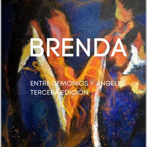 BRENDA: ENTRE DEMONIOS Y ÁNGELES - Jorge Leitón Calvo | Hotmart