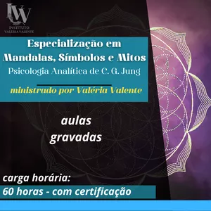 ESPECIALIZAÇÃO EM MANDALAS, SÍMBOLOS E MITOS - Instituto Valéria ...