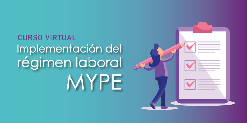Implementación de Régimen Laboral MYPE