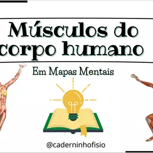 Músculos do corpo humano em mapas mentais - Juliana Azevedo | Hotmart