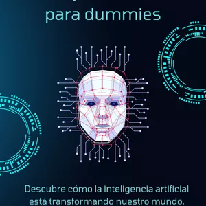 Todo lo que necesitas saber de la inteligencia artificial. - Andoni...