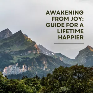 AWAKENING FROM JOY: GUIDE FOR A LIFETIME HAPPIER - caua davi | Hot...
