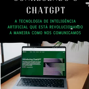 Conhecendo o ChatGPT - A Tecnologia de Inteligência Artificial que ...