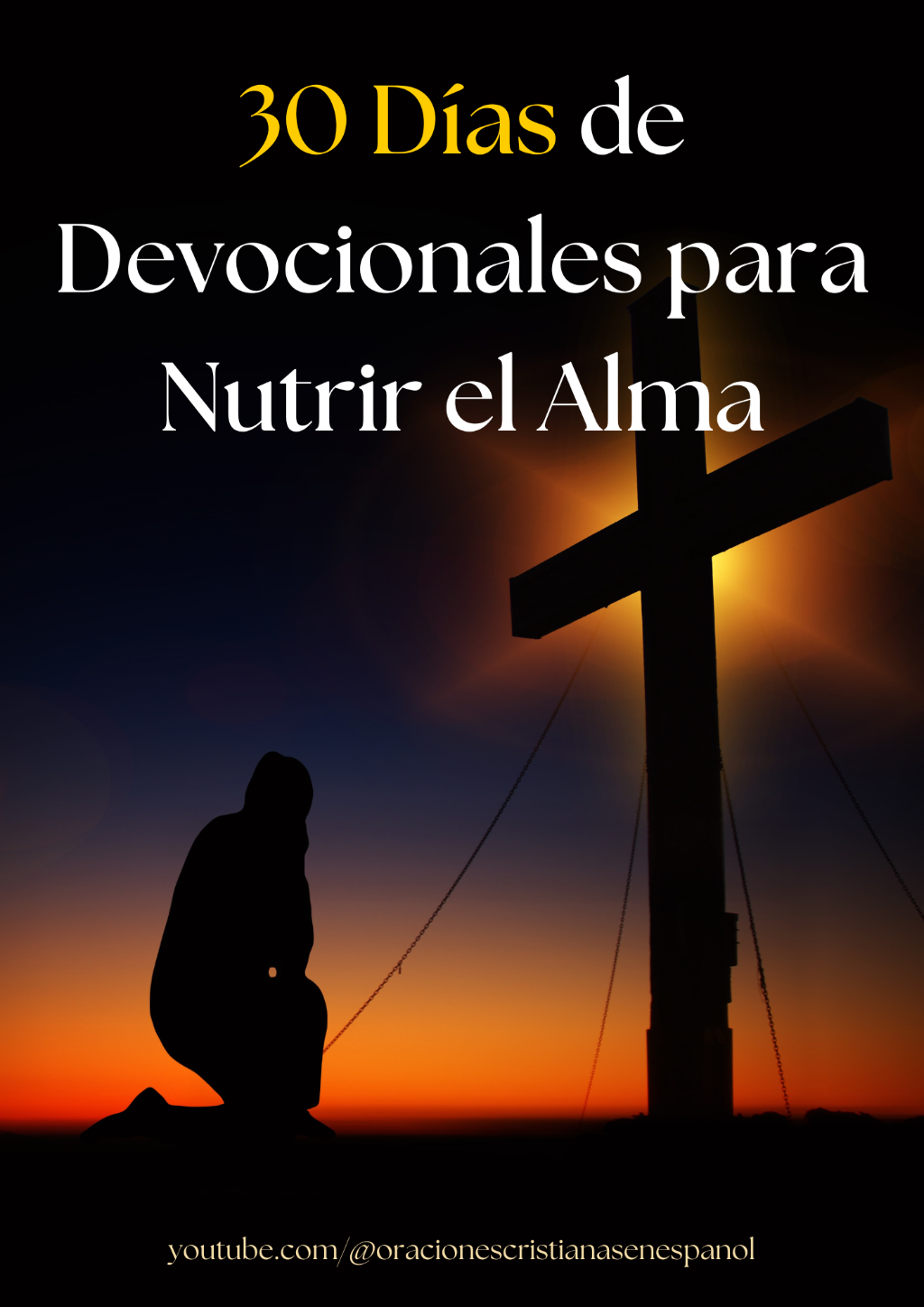 30 Días de Devocionales para Nutrir el Alma