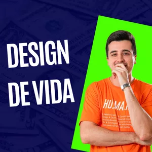 Design de Vida: Organize e Gerencie sua vida de maneira mais efetiv...