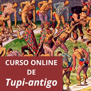 Curso online de Tupi Antigo - Mateus | Hotmart