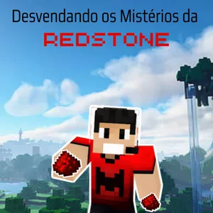 Redstone Revelada: Desvendando os Mistérios da Engenhosidade Minecr...
