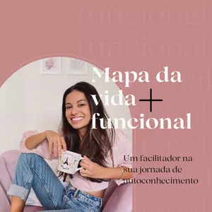 Mapa da vida + funcional - Laís Ferreira Ribeiro | Hotmart