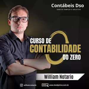 DsoContábeis - Contabilidade do Zero - Prof. William Notario - Direito Simples e Objetivo | Hotmart