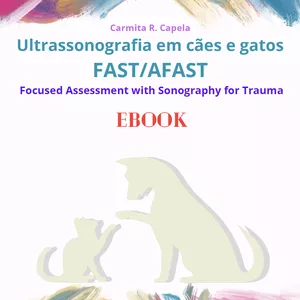 E-book Ultrassonografia em cães e gatos FAST/AFAST Focused Assessme...