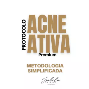 PROTOCOLO ACNE ATIVA - tratamento de acnes - ISABELA CRISTINA ACAD...