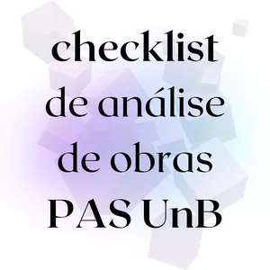 Checklist de Análise de Obras do PAS UnB para Preencher - ONESTUDY ...