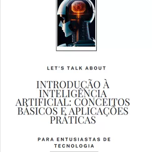 Introdução à Inteligência Artificial: Conceitos Básicos e Aplicaçõe...