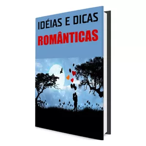 Ebook: Idéias e dicas românticas! - Bubble Softwares | Hotmart