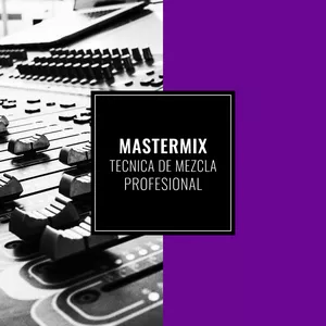 MASTERMIX, workshop intensivo de mezcla. - REALIZE | Hotmart