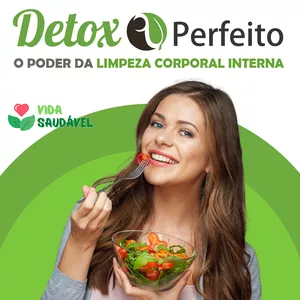 Detox Perfeito - O Guia Completo - Vida Saudável | Hotmart