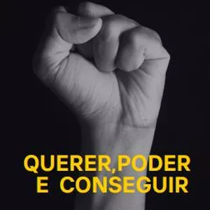 Querer, poder e conseguir - Sonia Paula Benitez | Hotmart