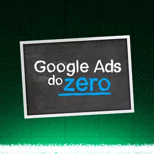 Google Ads do Zero - Ampliar Digital | Hotmart