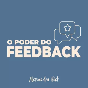 O poder do feedback: Estratégias para o sucesso no ambiente de trab...