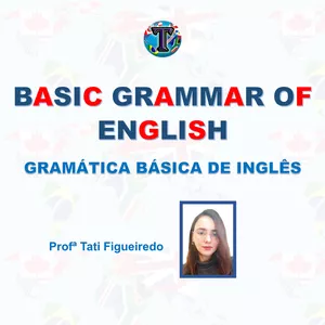 Gramática Básica de Inglês - T.L. Cursos de Inglês Online - Tatiane...