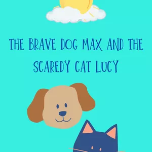 The Brave Dog MAX and the Scaredy Cat LUCY - Im Flesch | Hotmart