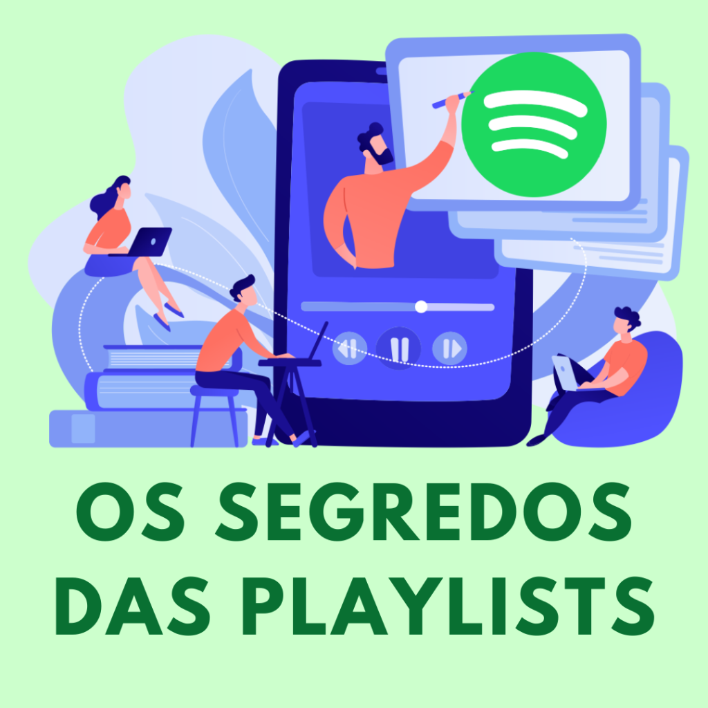 Os Segredos das Playlists