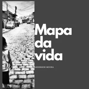MAPA DA VIDA - Anderson Neves de Moura | Hotmart