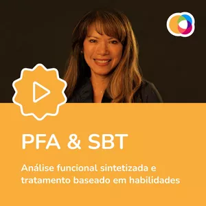PFA & SBT: Análise Funcional Prática e Tratamento Baseado em Habili...